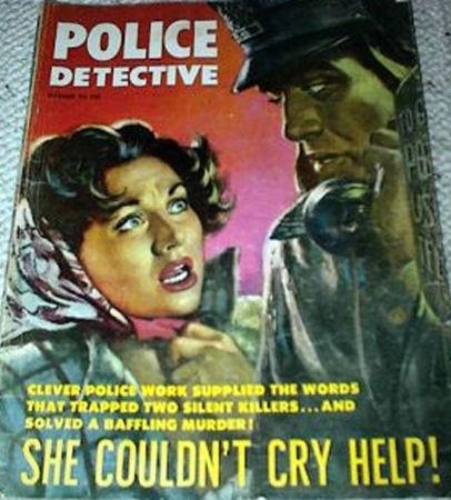 Howell Dodd | She Couldn't Cry Help!, Police Detective magazine cover ...