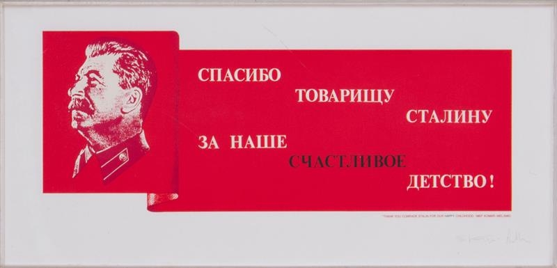 Alexander Melamid | THANK YOU COMRADE STALIN FOR OUR HAPPY CHILDHOOD ...