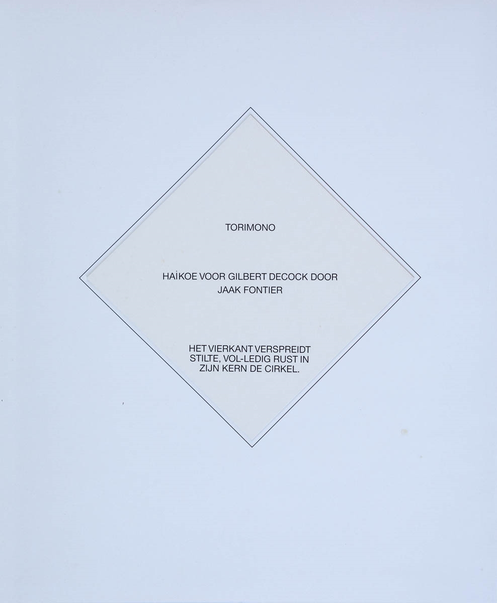 Gilbert Decock | 'Torimono/ Haikoe voor Gilbert Decock door/Jaak ...