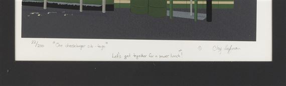 Clay Huffman | Serigraph on paper One cheeseburger sub - to go | MutualArt