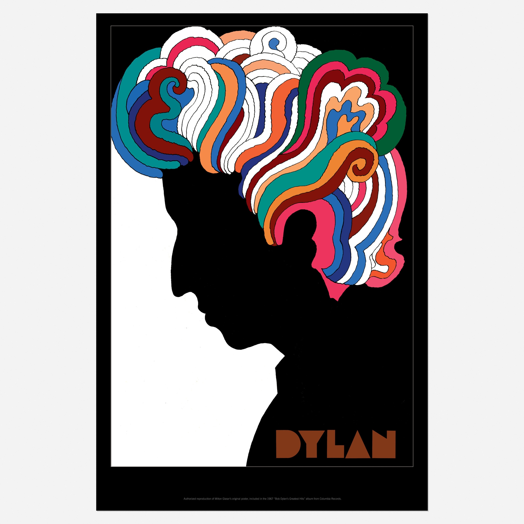 Milton Glaser | Dylan poster (for Columbia Records) (1967 - 2008 ...