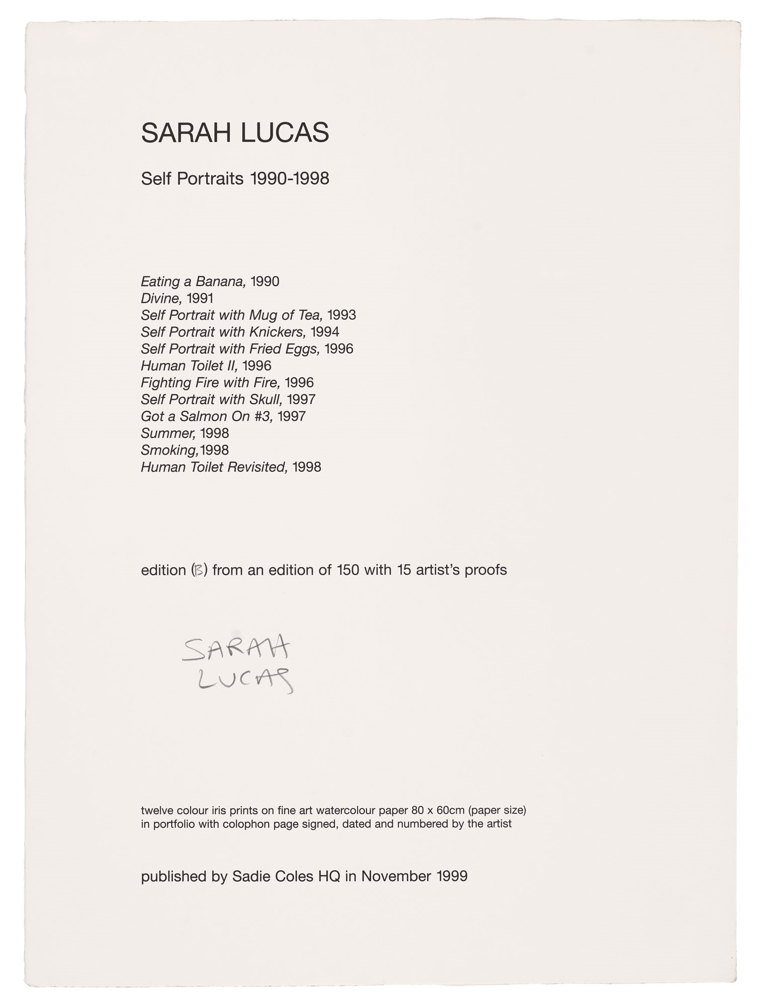 Sarah Lucas | Self Portraits (1998 - 1999) | MutualArt