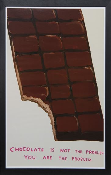 David Shrigley | CHOCOLATE IS NOT THE PROBLEM | MutualArt