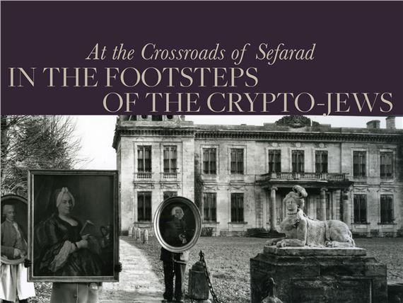 In the Footsteps of the Crypto-Jews | Exhibitions | MutualArt
