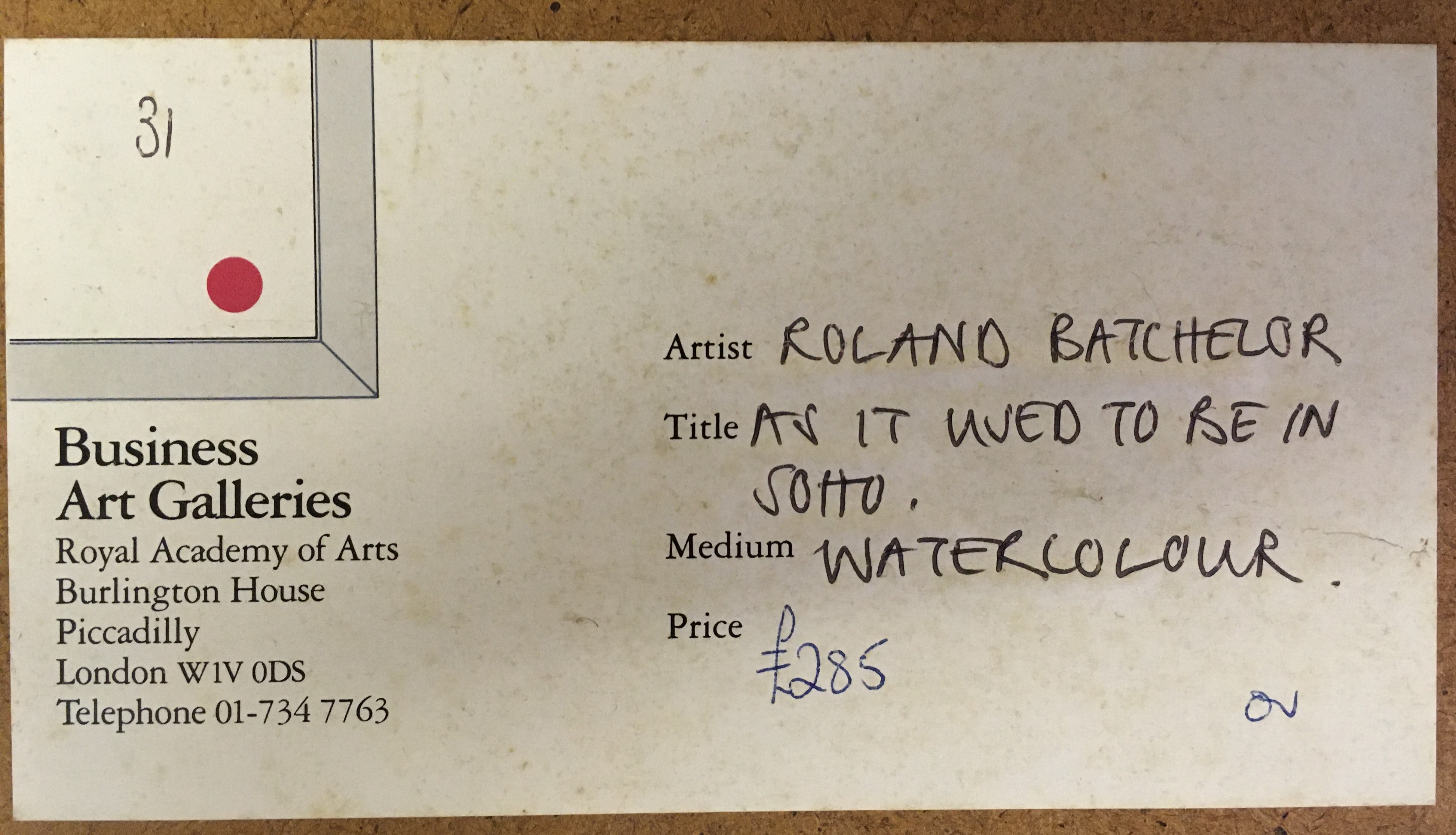 Roland Batchelor | As it used to be in Soho | MutualArt