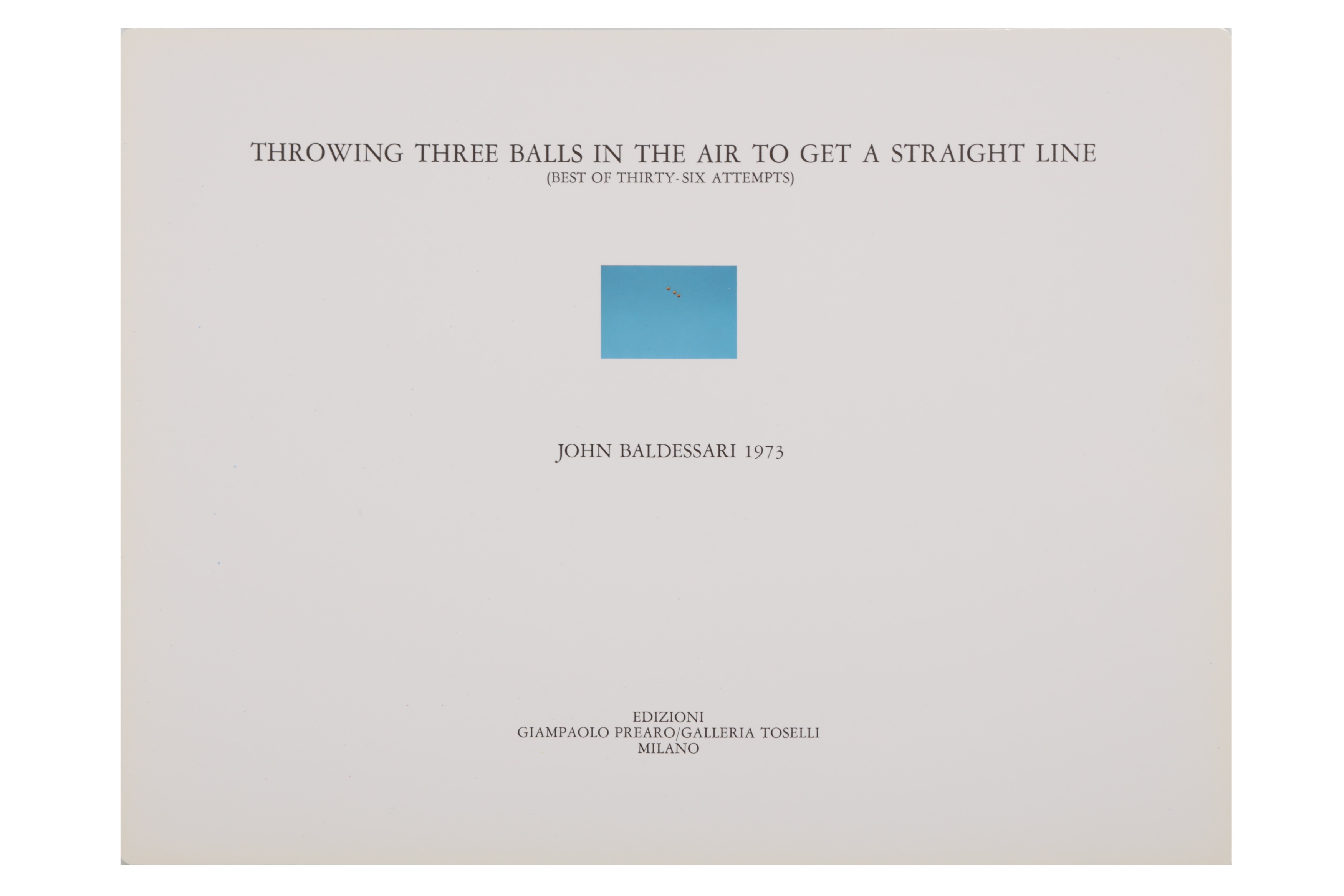 John Baldessari | Throwing Three Balls in the Air to Get a Straight ...