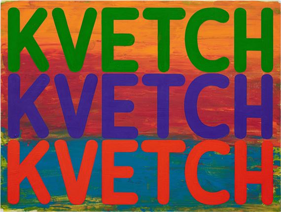 Mel Bochner | Kvetch Kvetch Kvetch (2010) | MutualArt