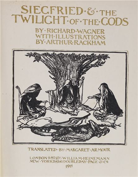 Arthur Rackham | Richard - [The Ring of the Nibelung] - Siegfried & the ...