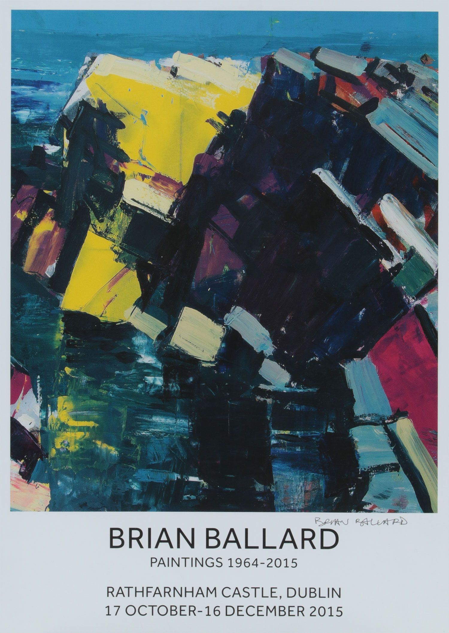 Brian Ballard | EXHIBITION POSTER, RATHFARNHAM CASTLE, DUBLIN 17TH ...