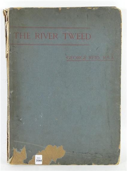 George Reid | The River Tweed From Its Source To The Sea - Sixteen ...