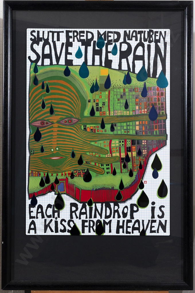 Friedensreich Hundertwasser | Save The Rain Each Raindrop is a Kiss ...