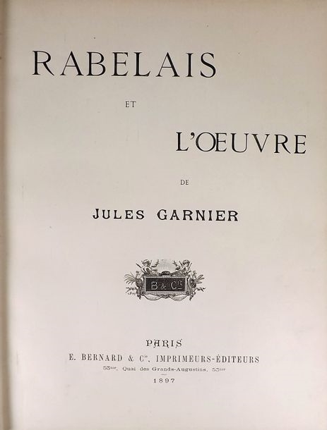Jules-Arsène Garnier | Rabelais et l’œuvre de Jules Garnier (1897) | MutualArt