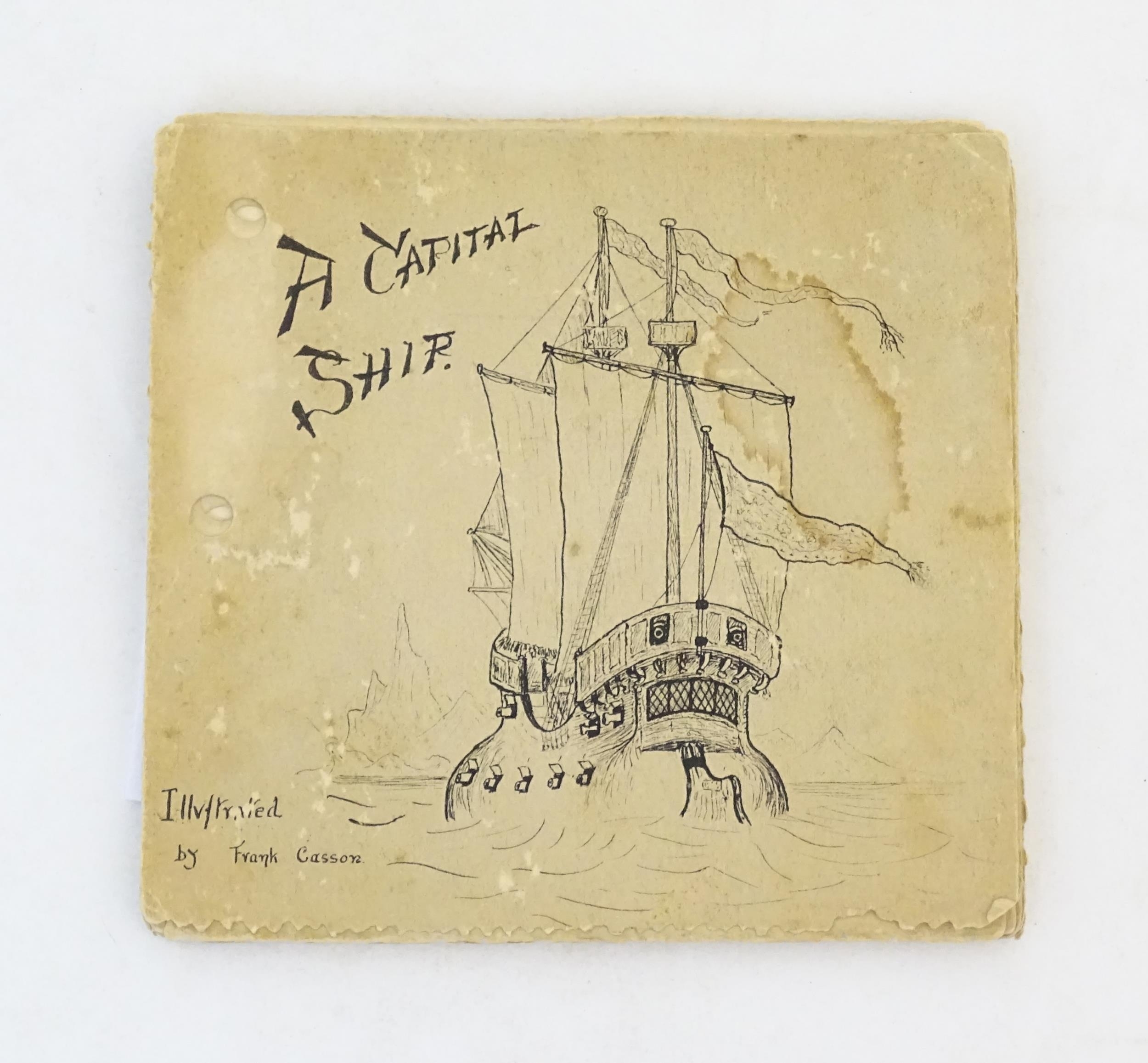 Frank Casson | The poem A Capital Ship by Charles Edward Carryl with ...