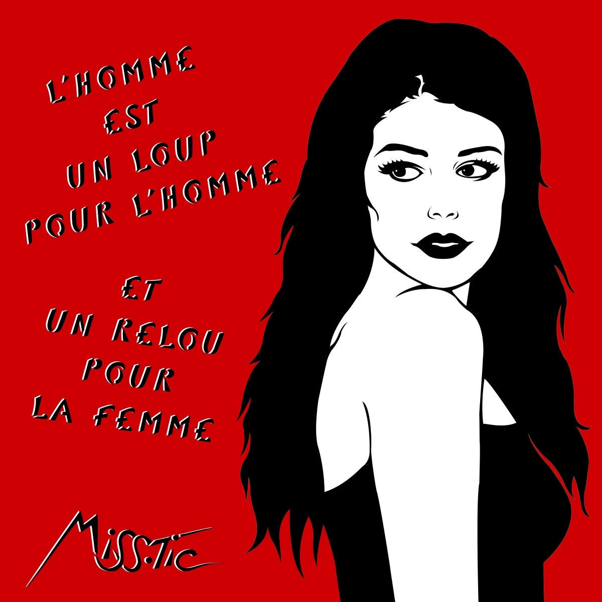 Miss.Tic | L’homme est un loup pour l’homme et un relou pour la femme ...