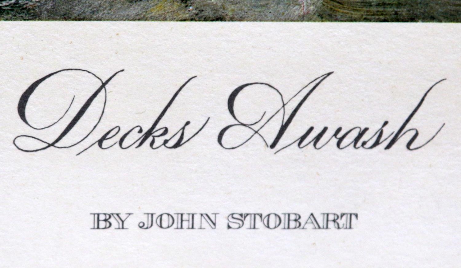 John Stobart | DECKS AWASH | MutualArt