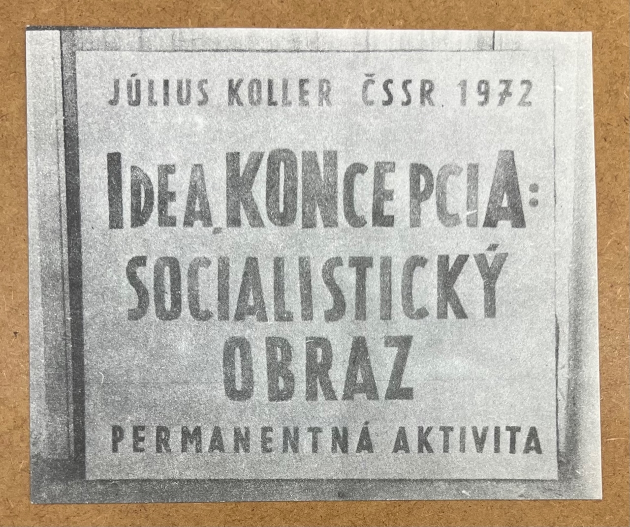 Július Koller | Idea, koncepcia: Socialistický Obraz. Permanentná ...