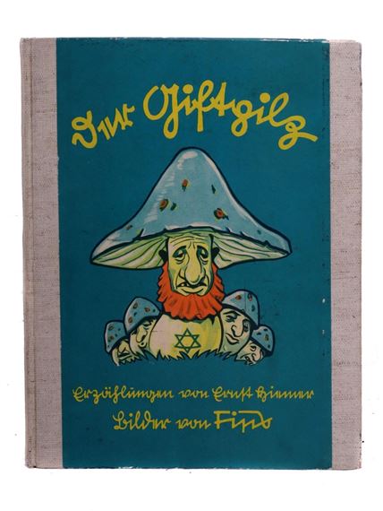 Philipp Rupprecht | Anti-Semitic children’s book Der Giftpilz or The ...