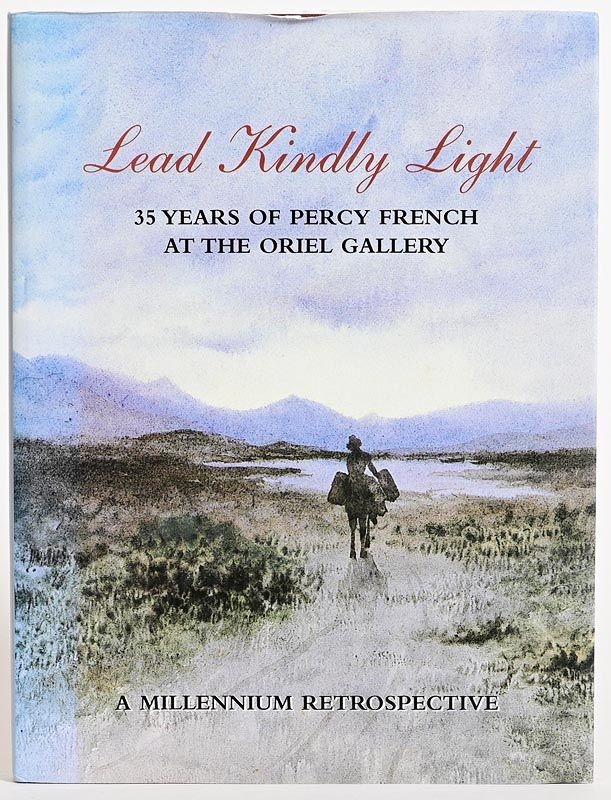 William Percy French | Lead Kindly Light 35 Years of Percy French at ...