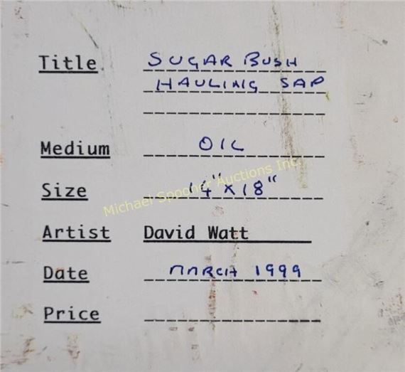 David Watt | SUGAR BUSH HAULING SAP (1999) | MutualArt