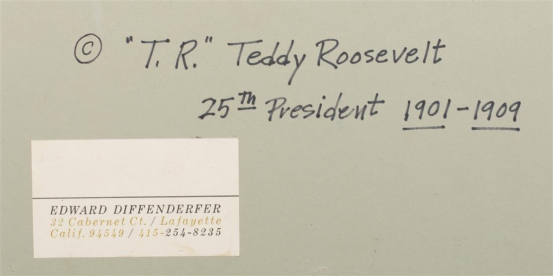 Edward Diffenderfer | T.R. Teddy Roosevelt, 25th President, 1901-1909 ...