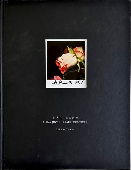 Nobuyoshi Araki | Hana-Jinsei, the Kahitsukan, (2002) | MutualArt