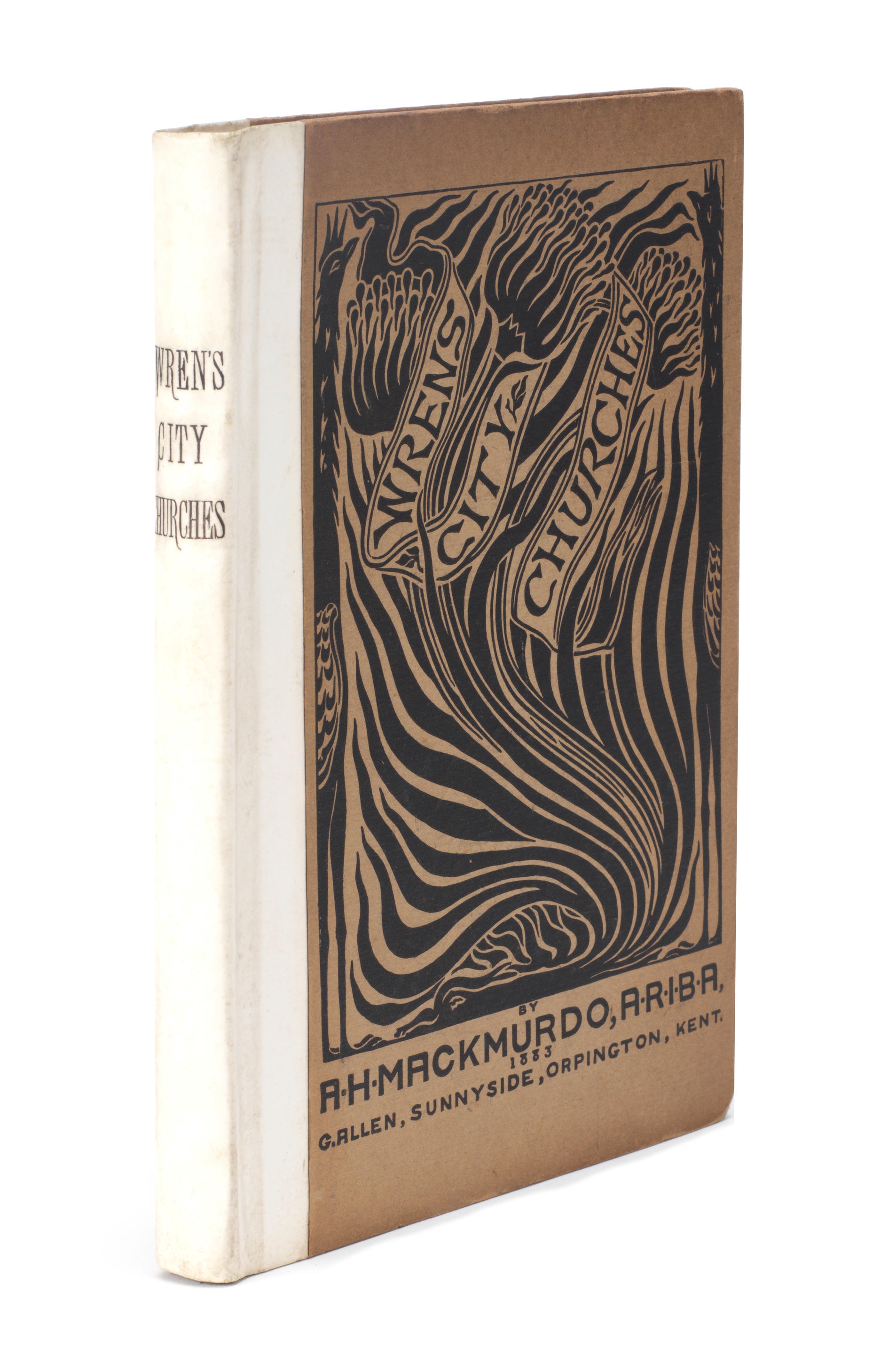 Arthur Heygate Mackmurdo | Wren's City Churches, FIRST EDITION ...