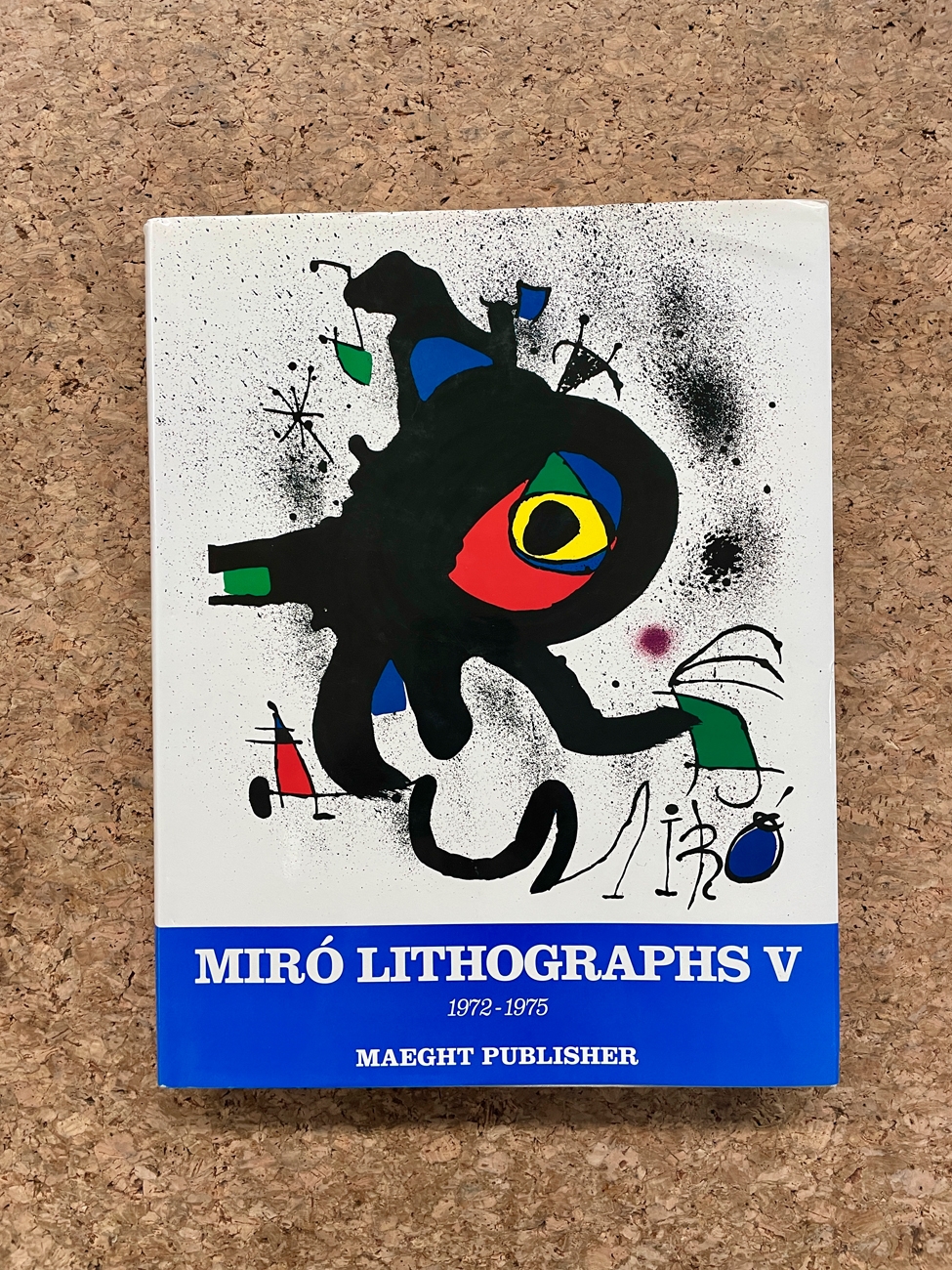 Joan Miró | Joan Miró Lithographs V 1972-1975 (1992) | MutualArt