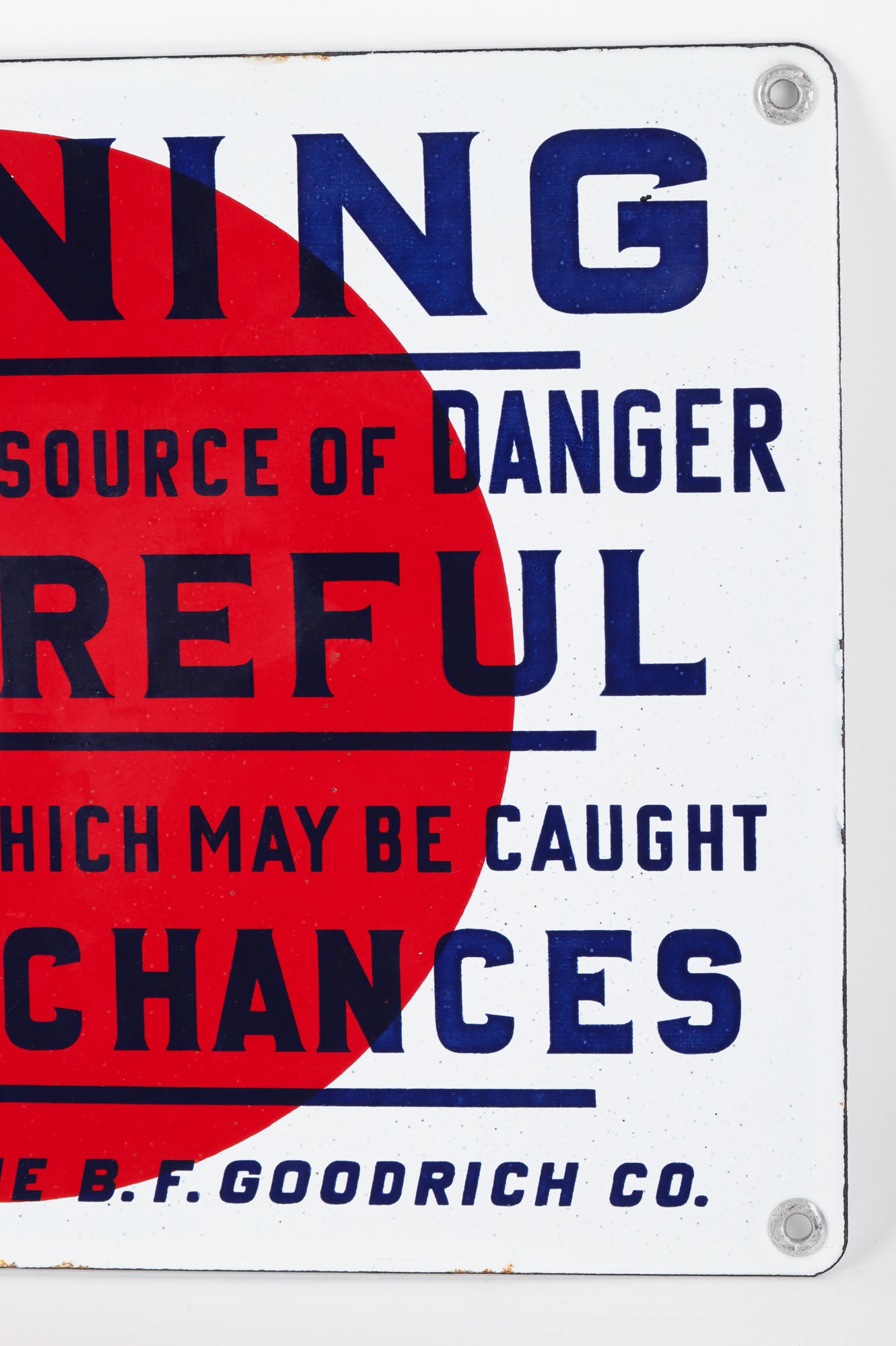 B.F. Goodrich | B.F. Goodrich Factory Employee Warning Sign (1950s ...