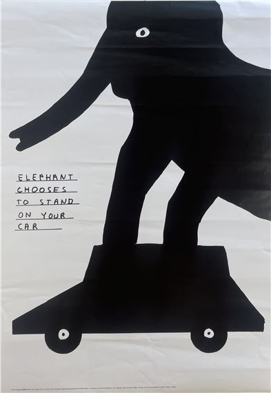 David Shrigley | ELEPHANT CHOOSES TO STAND ON YOUR CAR POSTER | MutualArt