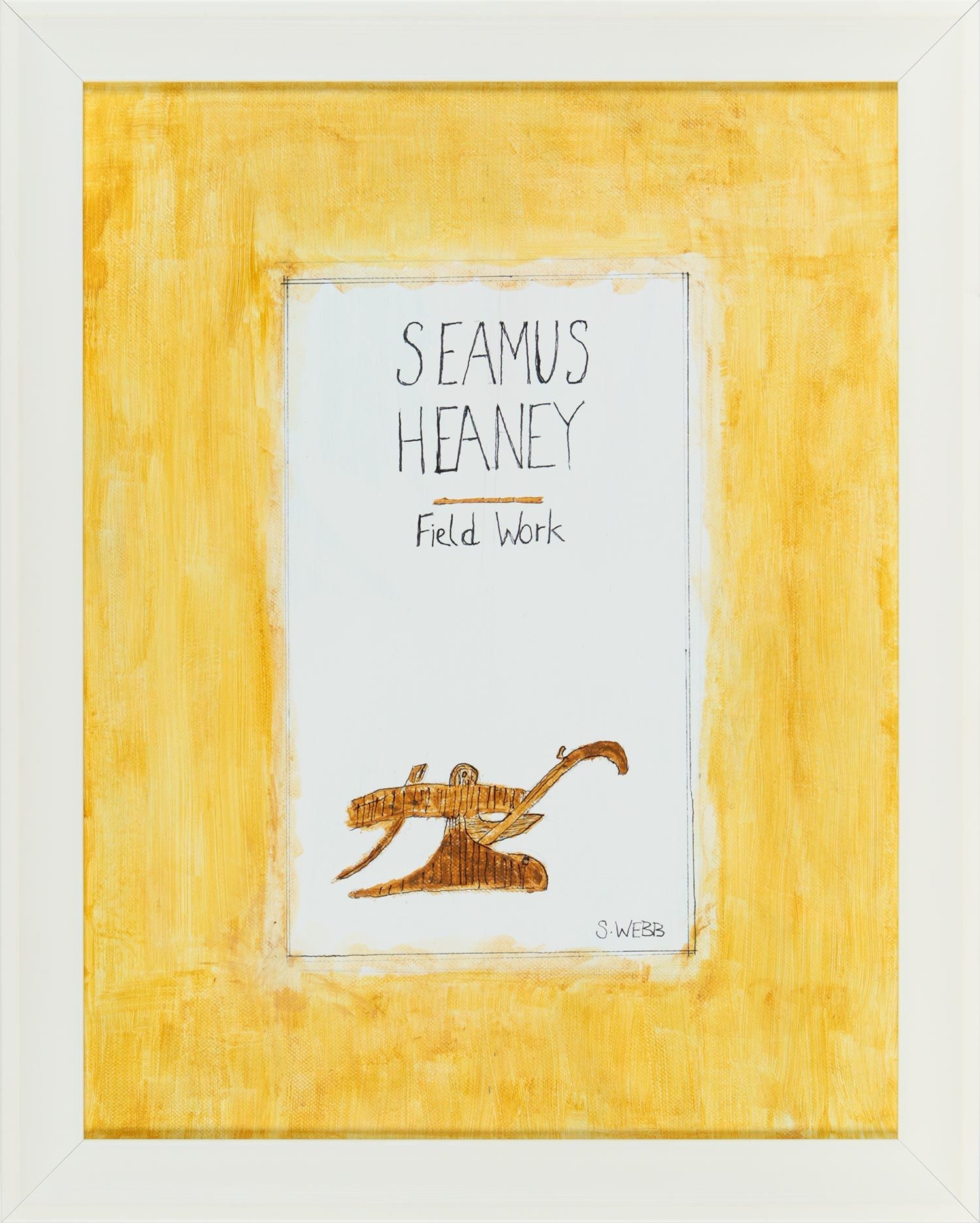 S Webb | SEAMUS HEANEY - FIELD WORK | MutualArt