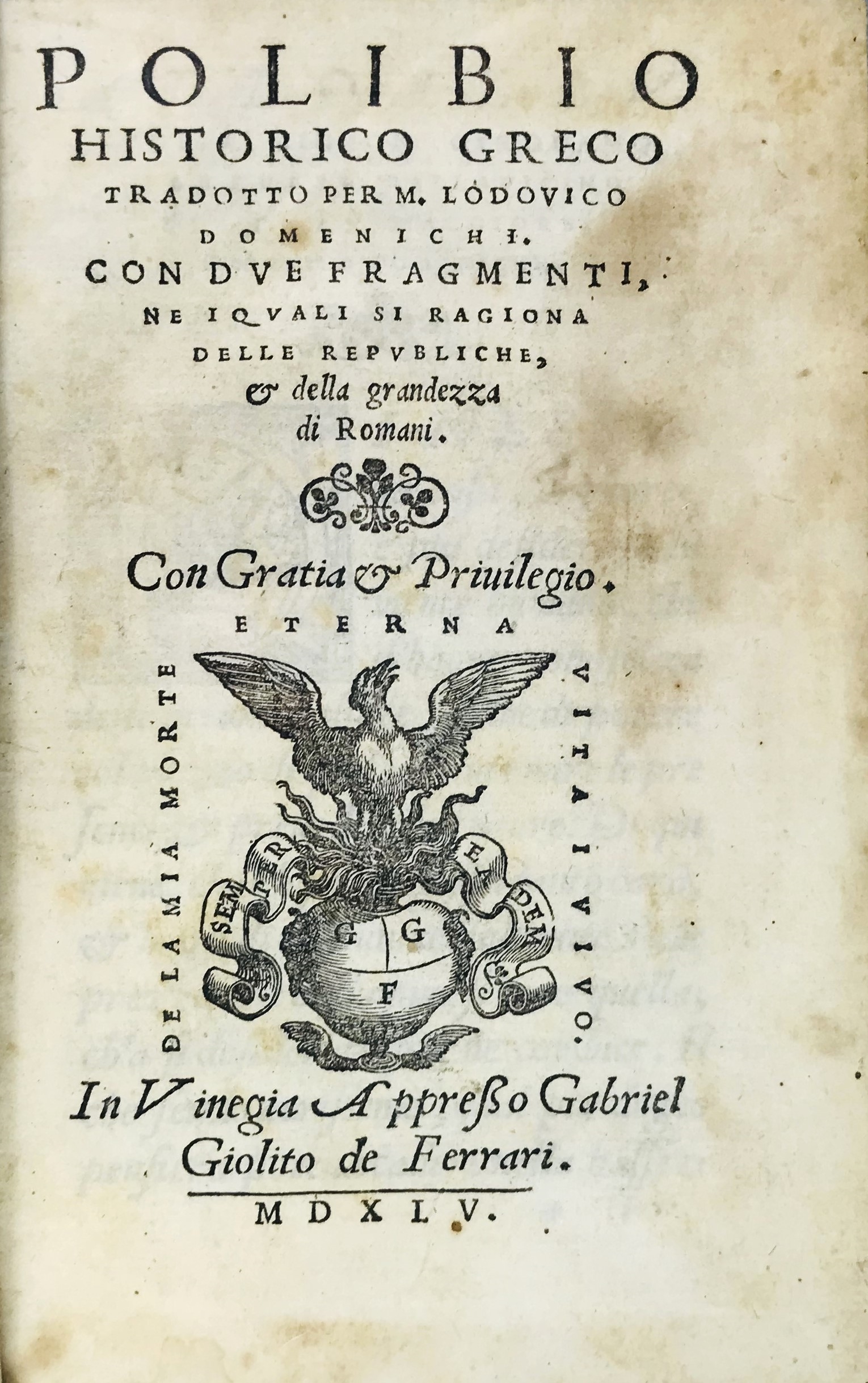 Lodovico Domenichi | Polibio historico greco tradotto per M (1545 ...