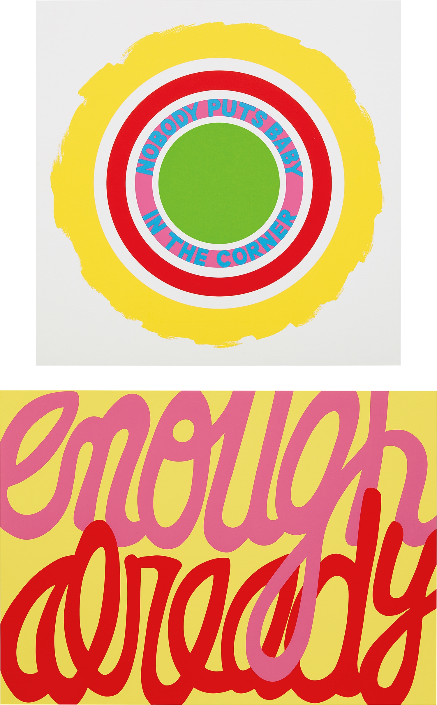 Deborah Kass | Nobody Puts Baby in the Corner; and Enough Already (2009 ...