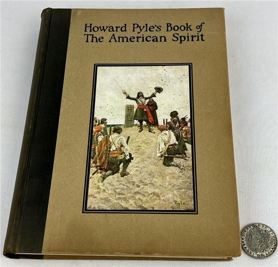 Howard Pyle | 1923 Howard Pyle's Book of The American Spirit: The ...