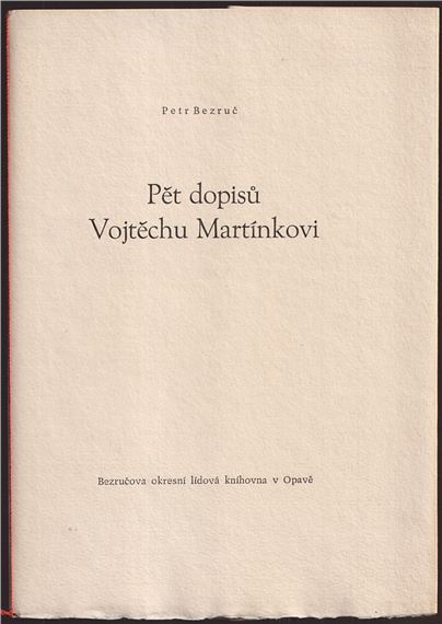 Petr Bezruc | Pět dopisů Vojtěchu Martínkovi (1957) | MutualArt