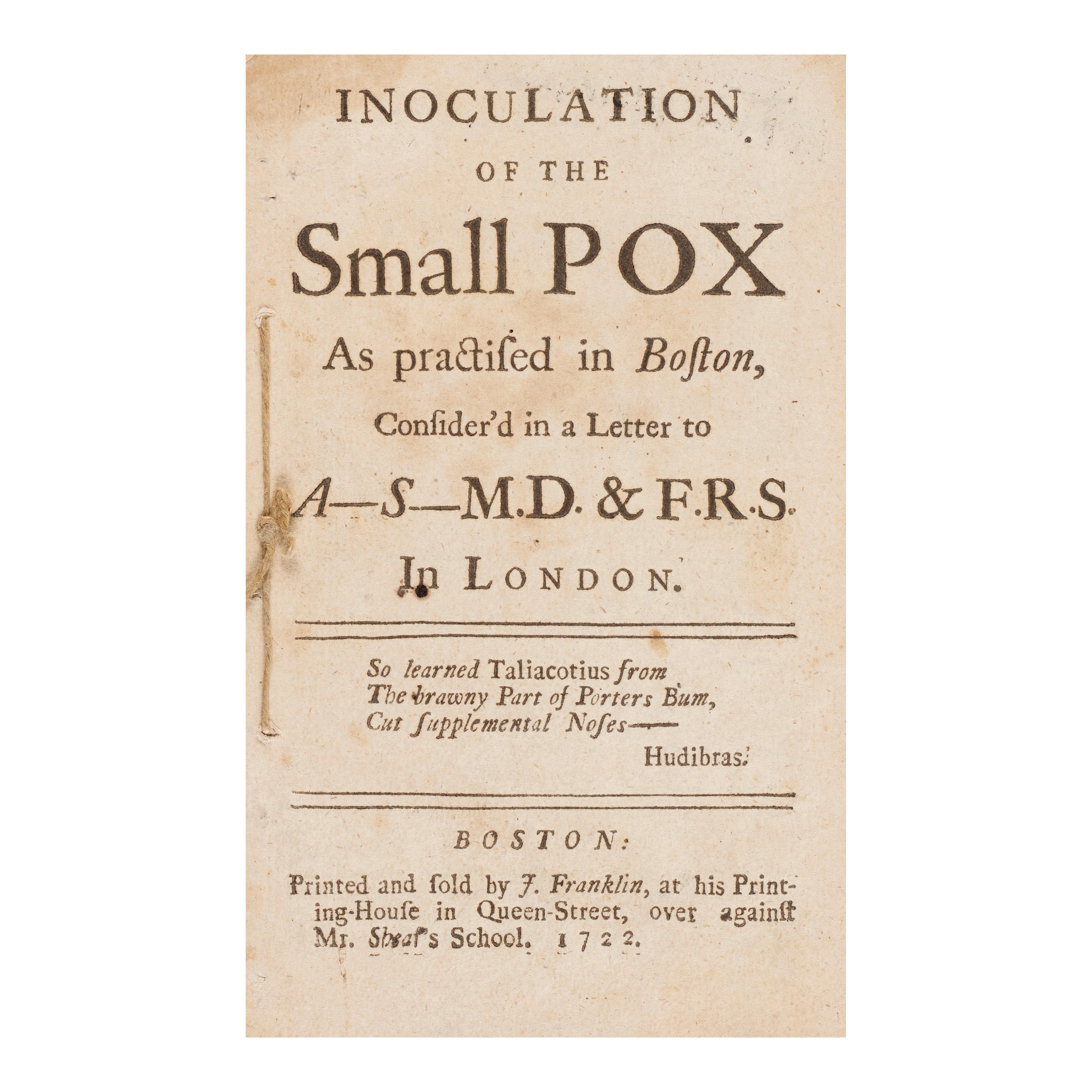 James Franklin | Inoculation of the Small Pox as practised in Boston ...