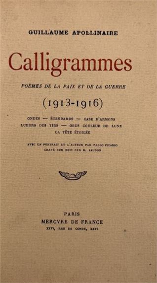 Guillaume Apollinaire | Calligrammes (1913 - 1916) | MutualArt