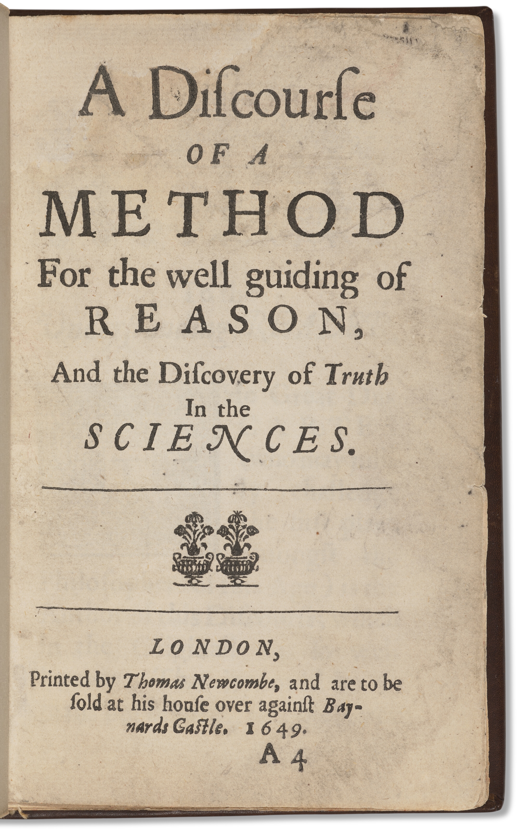 René Descartes | A Discourse of a Method for the well guiding of Reason ...