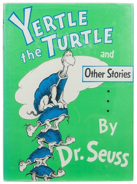 Dr. Seuss | Yertle the Turtle and Other Stories (1958) | MutualArt